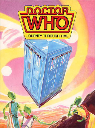 Doctor Who: Journey Through Time by Brenda Apsley | Goodreads