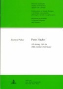 Peter Huchel: A Literary Life in 20th Century Germany by Stephen R ...