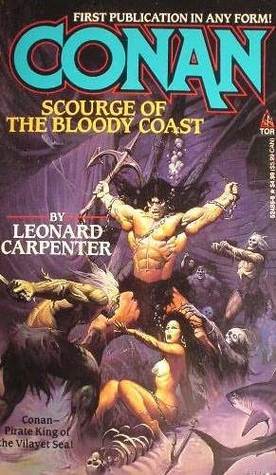 Conan, Scourge of the Bloody Coast by Leonard Carpenter | Goodreads