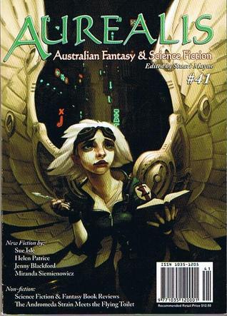Aurealis #41 by Stuart Mayne | Goodreads