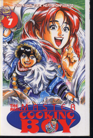 The Real Master Cooking Boy Volume 7 by Etsushi Ogawa | Goodreads