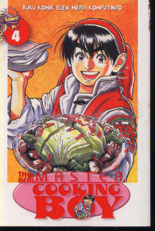 The Real Master Cooking Boy Volume 4 by Etsushi Ogawa | Goodreads