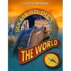The World (Scott Foresmen Social Studies) by Scott Foresman | Goodreads