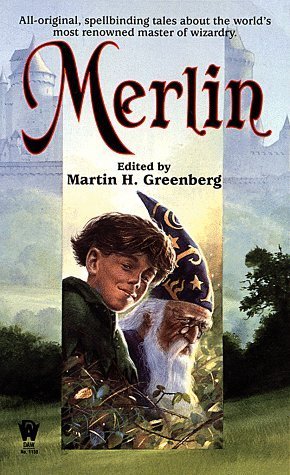 Merlin by Martin H. Greenberg | Goodreads