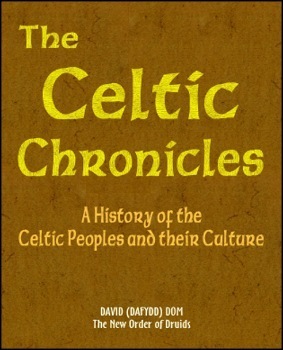 The Celtic Chronicles: A History of the Celtic Peoples and their ...