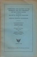 Nomination & Election of the President & Vice President of the United ...