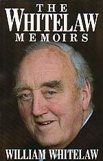 The Whitelaw memoirs by William Whitelaw | Goodreads