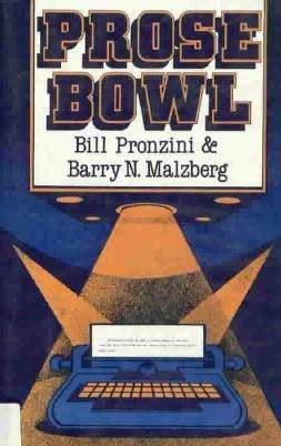Prose Bowl by Barry N. Malzberg | Goodreads