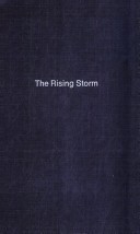 The Rising Storm: An Analysis of the Growing Conflict over the ...