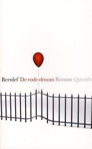 De rode droom by J. Bernlef | Goodreads