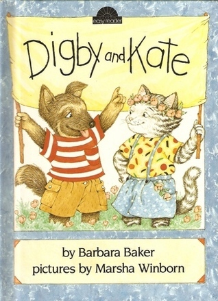 Digby and Kate: 2 (Dutton Easy Readers) by Barbara Baker | Goodreads