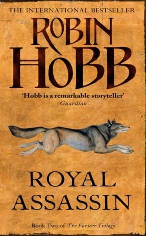 Royal Assassin (The Farseer Trilogy, #2) by Robin Hobb | Goodreads
