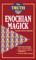 The Truth About Enochian Magick by Gerald Schueler | Goodreads