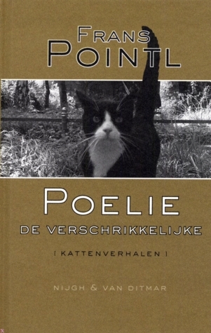 Poelie De Verschikkelijke by Frans Pointl | Goodreads
