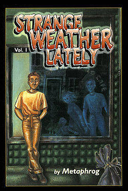 Strange Weather Lately Volume 1 by Various | Goodreads