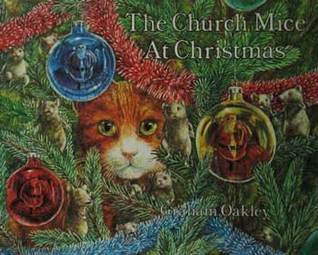 The Church Mice at Christmas by Graham Oakley | Goodreads