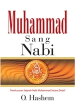Muhammad Sang Nabi : Penelusuran Sejarah Nabi Secara Detail by O. Hashem | Goodreads