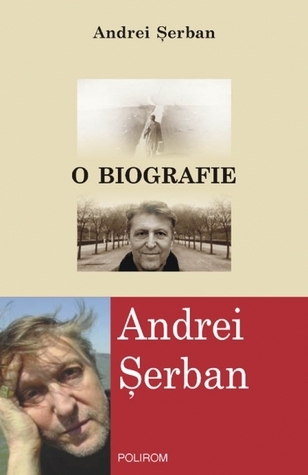 O biografie by Andrei Serban | Goodreads