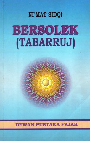 Tabarruj: Bersolek by Ni'mat Sidqi | Goodreads