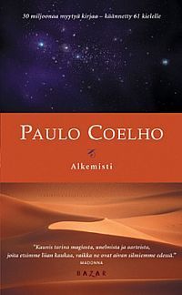 Alkemisti by Paulo Coelho | Goodreads