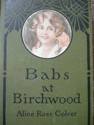 Babs at Birchwood by Alice Ross Colver | Goodreads