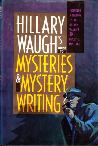 Hillary Waugh's Guide to Mysteries & Mystery Writing by Hillary Waugh ...