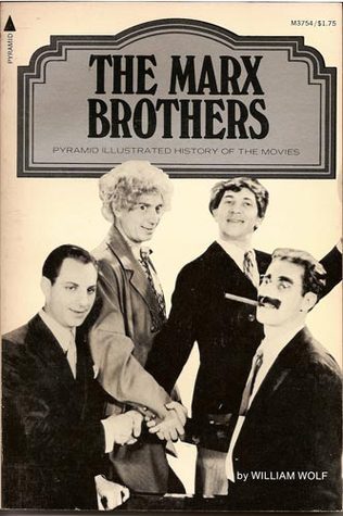 The Marx Brothers (Illustrated History of the Movies) by William Wolf ...