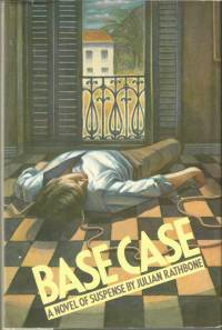 Base Case (Inspector Jan Argand, #2) by Julian Rathbone | Goodreads