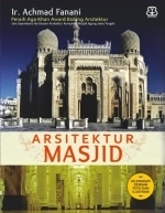 Arsitektur Masjid by Achmad Fanani | Goodreads