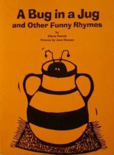 A Bug in a Jug and Other Funny Rhymes by Gloria Patrick | Goodreads