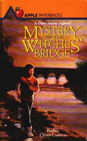 Mystery of the Witches' Bridge by Barbee Oliver Carleton | Goodreads