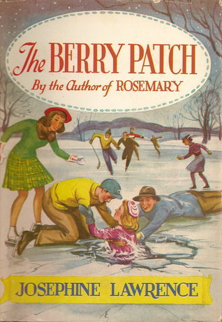 The Berry Patch by Josephine Lawrence | Goodreads