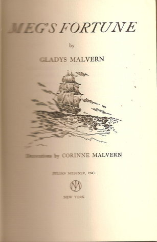 Meg's Fortune by Gladys Malvern | Goodreads