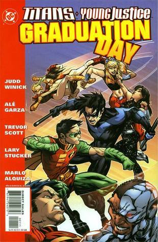 Titans/Young Justice: Graduation Day by Judd Winick | Goodreads