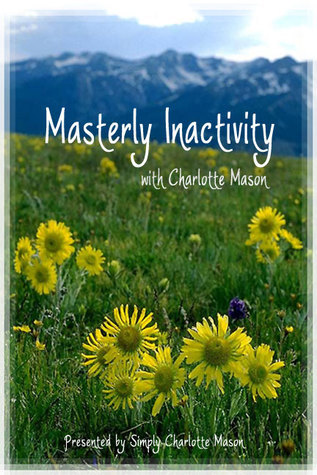 Masterly Inactivity by Sonya Shafer | Goodreads