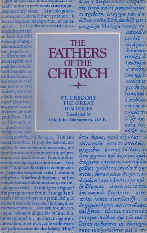 Dialogues [The Fathers of the Church, Volume 39] by Pope Gregory I ...