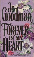 Forever In My Heart by Jo Goodman | Goodreads