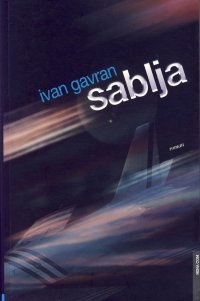 Sablja by Ivan Gavran | Goodreads