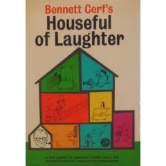 Bennett Cerf's Houseful of Laughter by Bennett Cerf | Goodreads