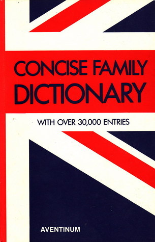 Concise Family Dictionary by Michal Soukup | Goodreads