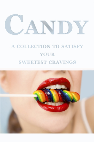 Candy by Dale Winslow | Goodreads