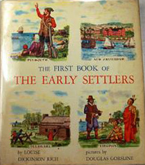 The First Book of the Early Settlers by Louise Dickinson Rich | Goodreads