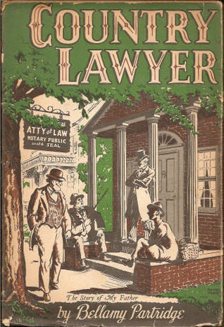 Country Lawyer by Bellamy Partridge | Goodreads