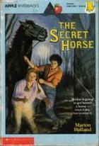 The Secret Horse by Marion Holland | Goodreads