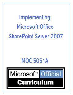 Implementing Microsoft Office SharePoint Server 2007 by Microsoft ...