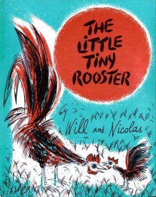 The Little Tiny Rooster by William Lipkind | Goodreads