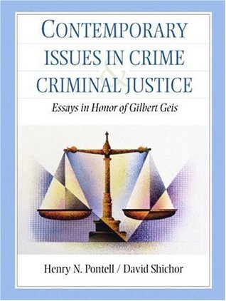 Contemporary Issues in Crime and Criminal Justice: Essays in Honor of ...