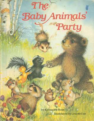 The Baby Animals' Party by Katharine Ross | Goodreads