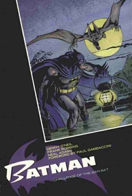 Batman: Challenge of the Man-Bat by Dennis O'Neil | Goodreads