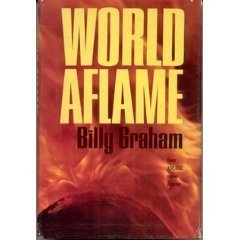 World Aflame by Billy Graham | Goodreads
